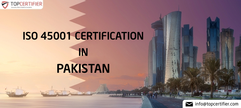 ISO 45001 Certification in Pakistan | Consulting Services| TopCertifier